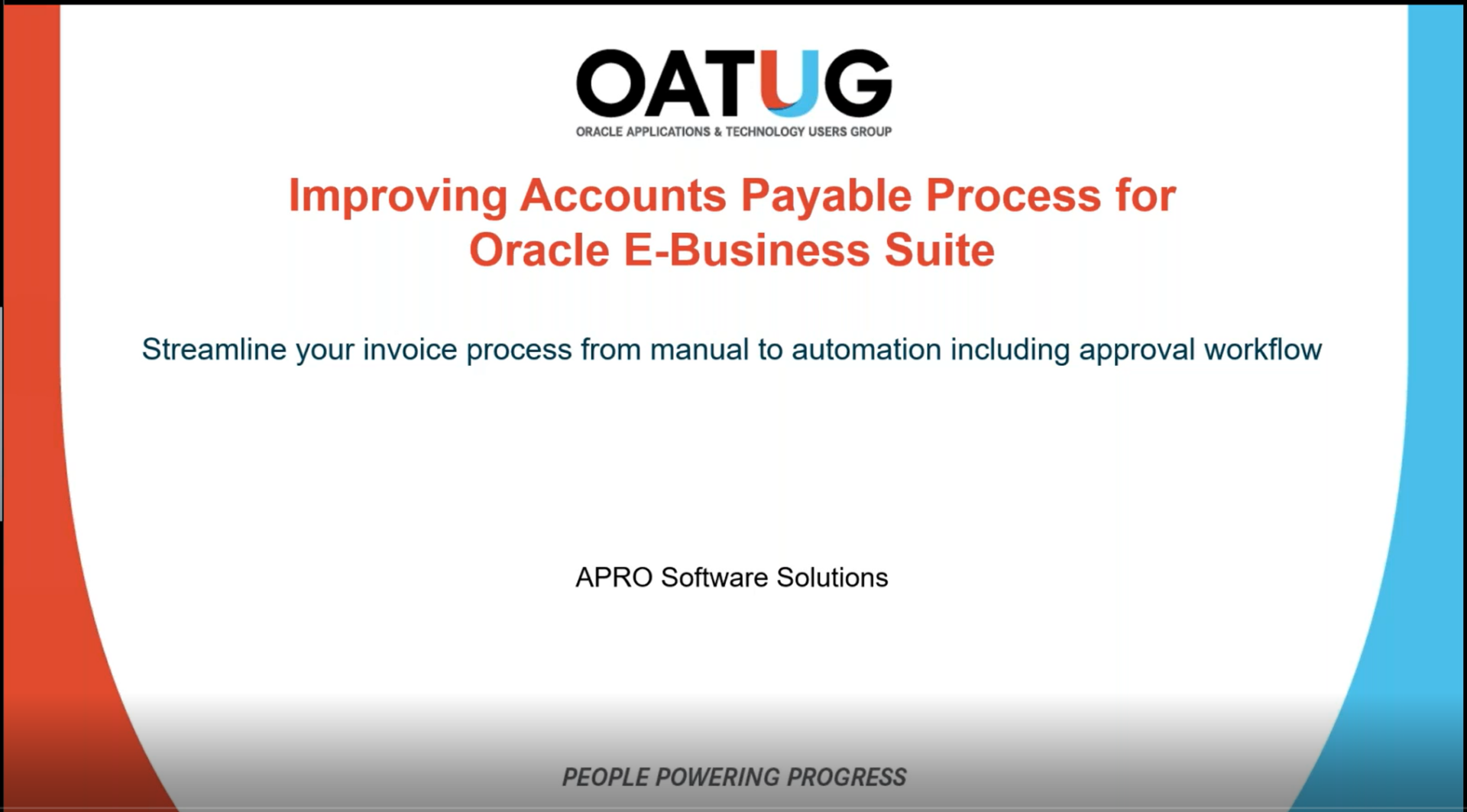 Webinar- Improving Accounts Payable Process for Oracle E-Business Suite, including Workflow - APRO